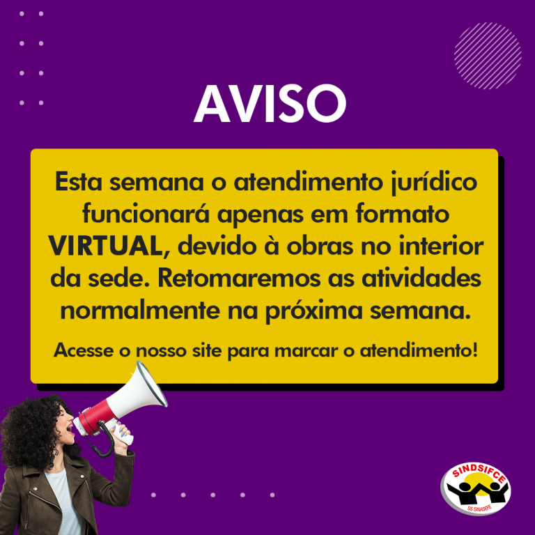 Aviso: Mudança temporária no atendimento jurídico | Sindsifce Aviso: Mudança temporária no atendimento jurídico | Sindsifce